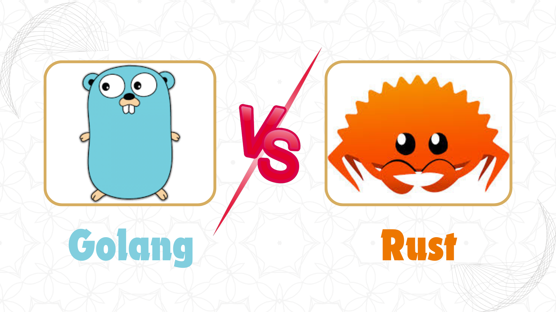 GoLang vs. Rust